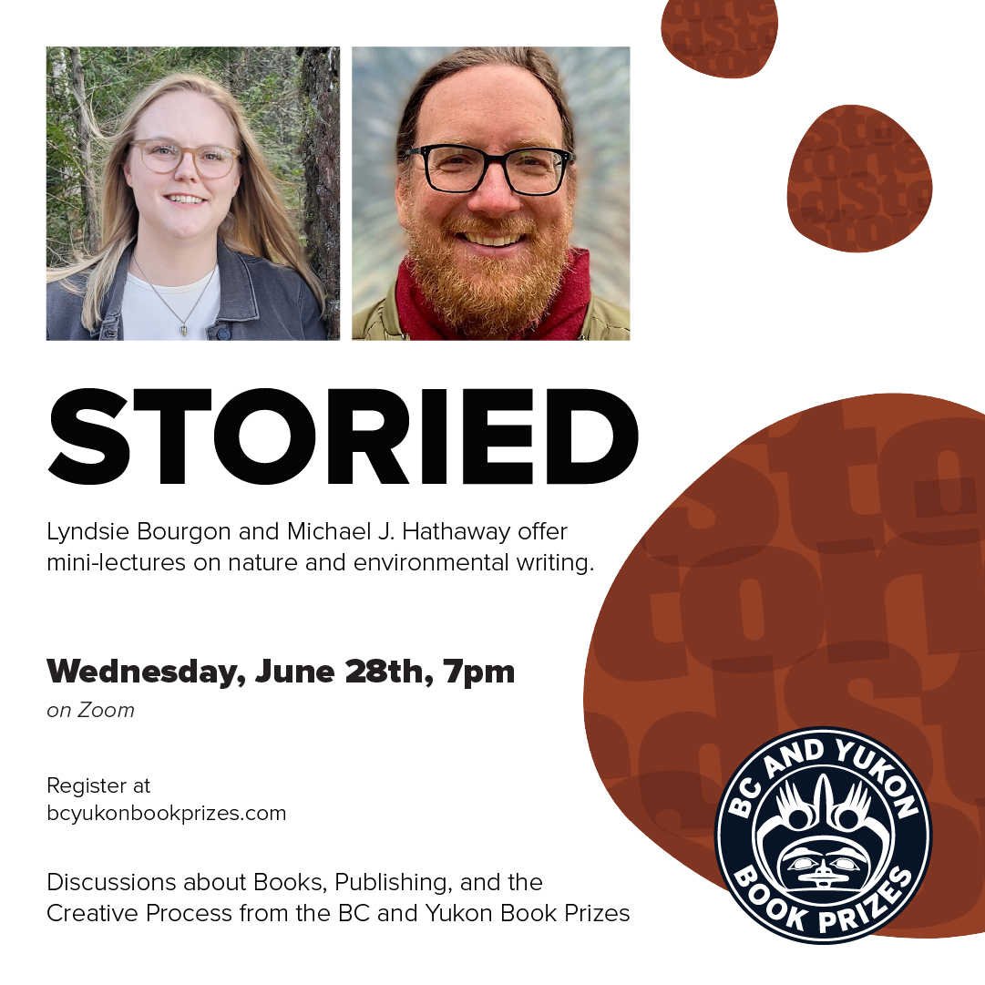 Storied: Nature and Environmental Writing with Lyndsie Bourgon and ...